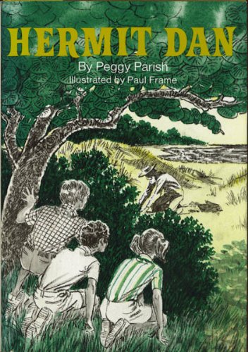 Hermit Dan: Peggy Parish, Paul Frame: 9780027698404: Amazon.com: Books