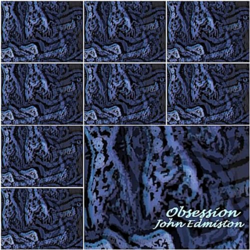 Play Obsession by John Edmiston on Amazon Music