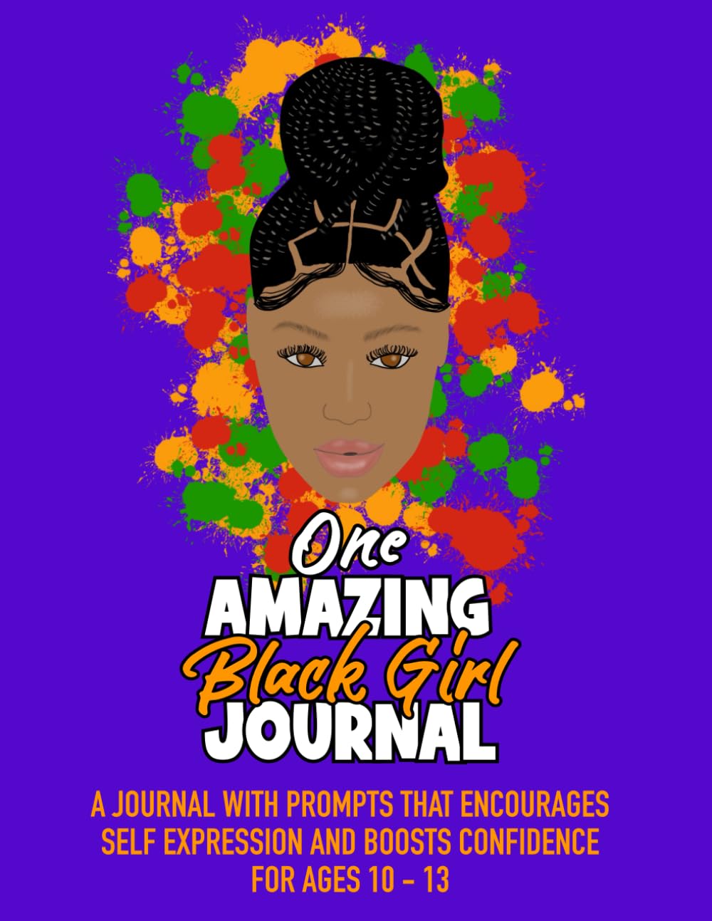 One Amazing Black Girl | Journal For Preteen and Teen African American ...