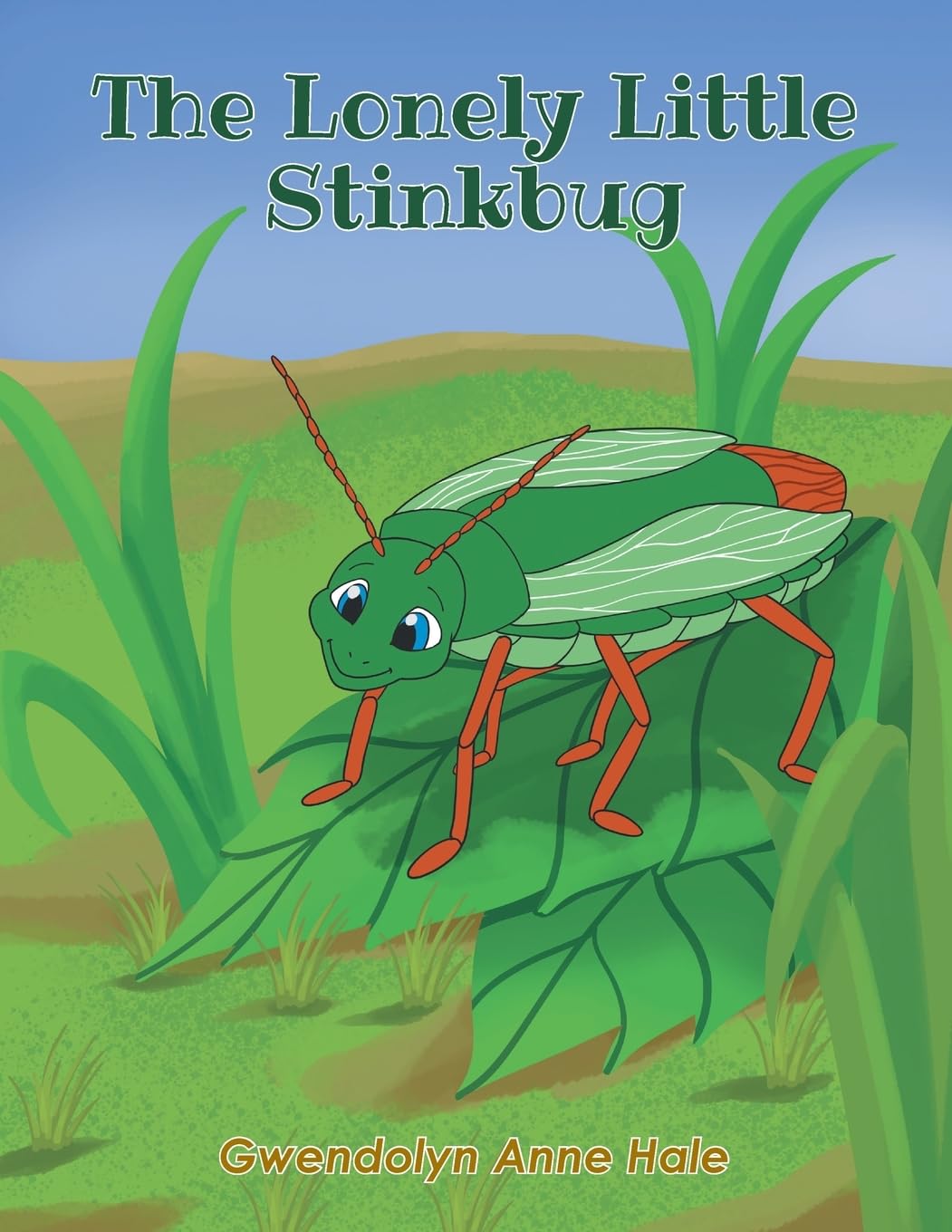 The Lonely Little Stinkbug: Hale, Gwendolyn Anne: 9781685560324: Amazon ...