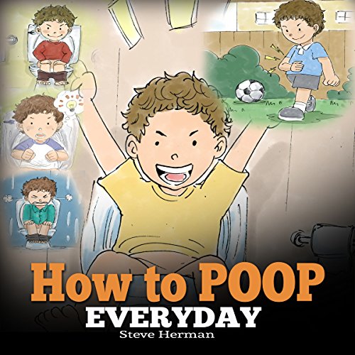 How to Poop Everyday (Audio Download): Steve Herman, Steven W. Johnston ...