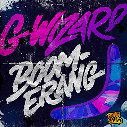 Play Boomerang EP by G-Wizard on Amazon Music