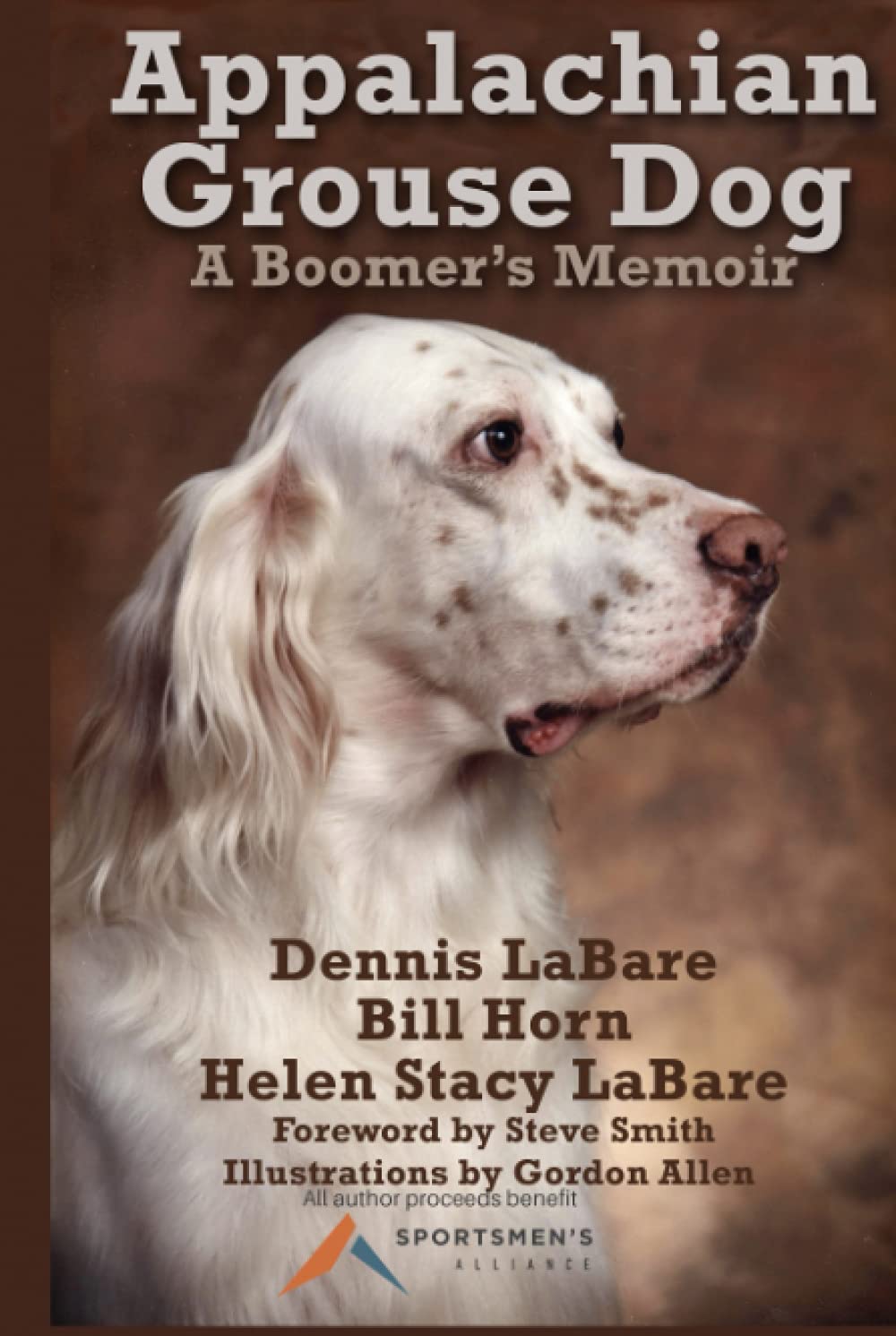 Appalachian Grouse Dog: A Boomer’s Memoir: Labare, Dennis, Horn, Bill ...