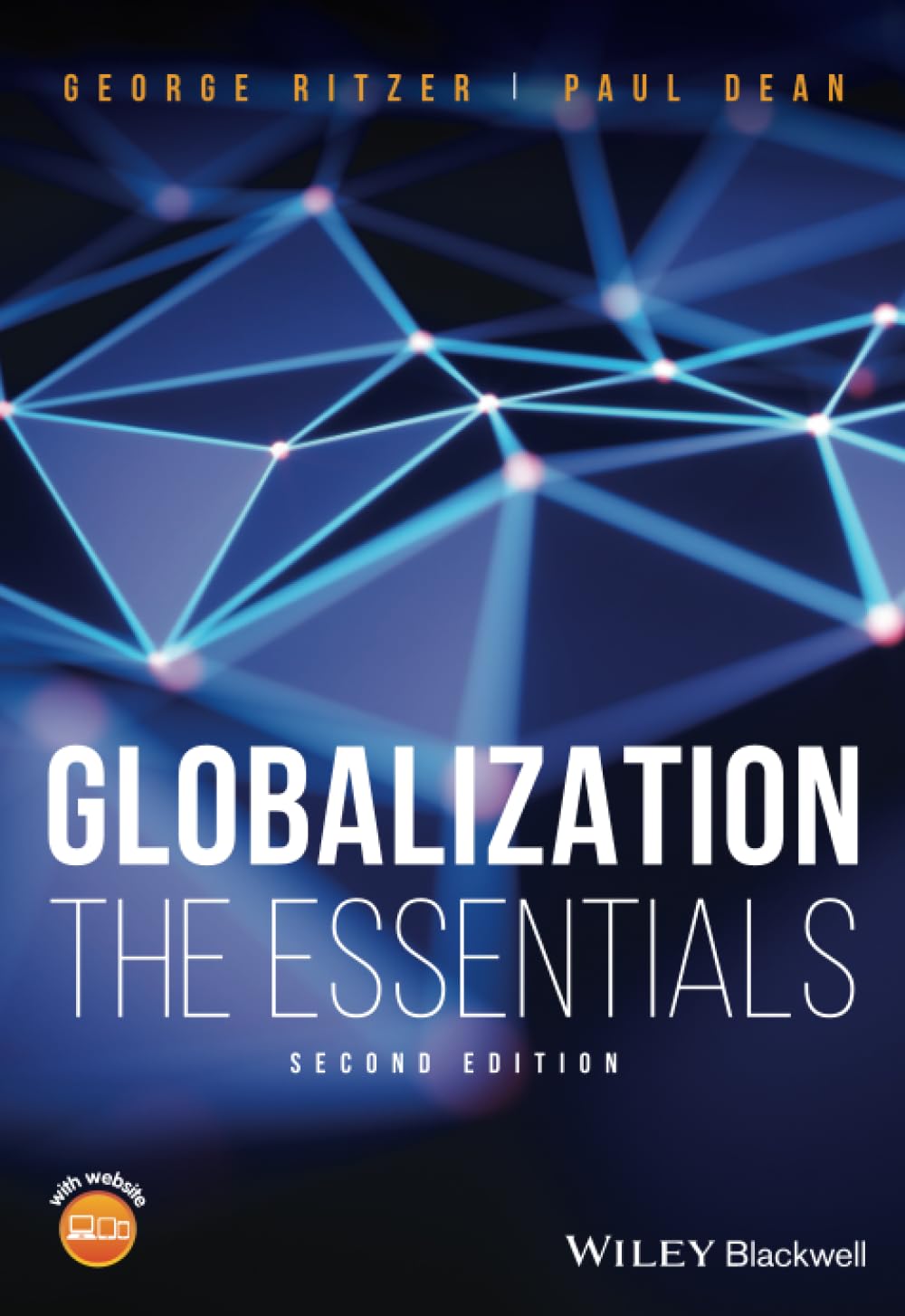 Globalization: The Essentials: Ritzer, George, Dean, Paul ...