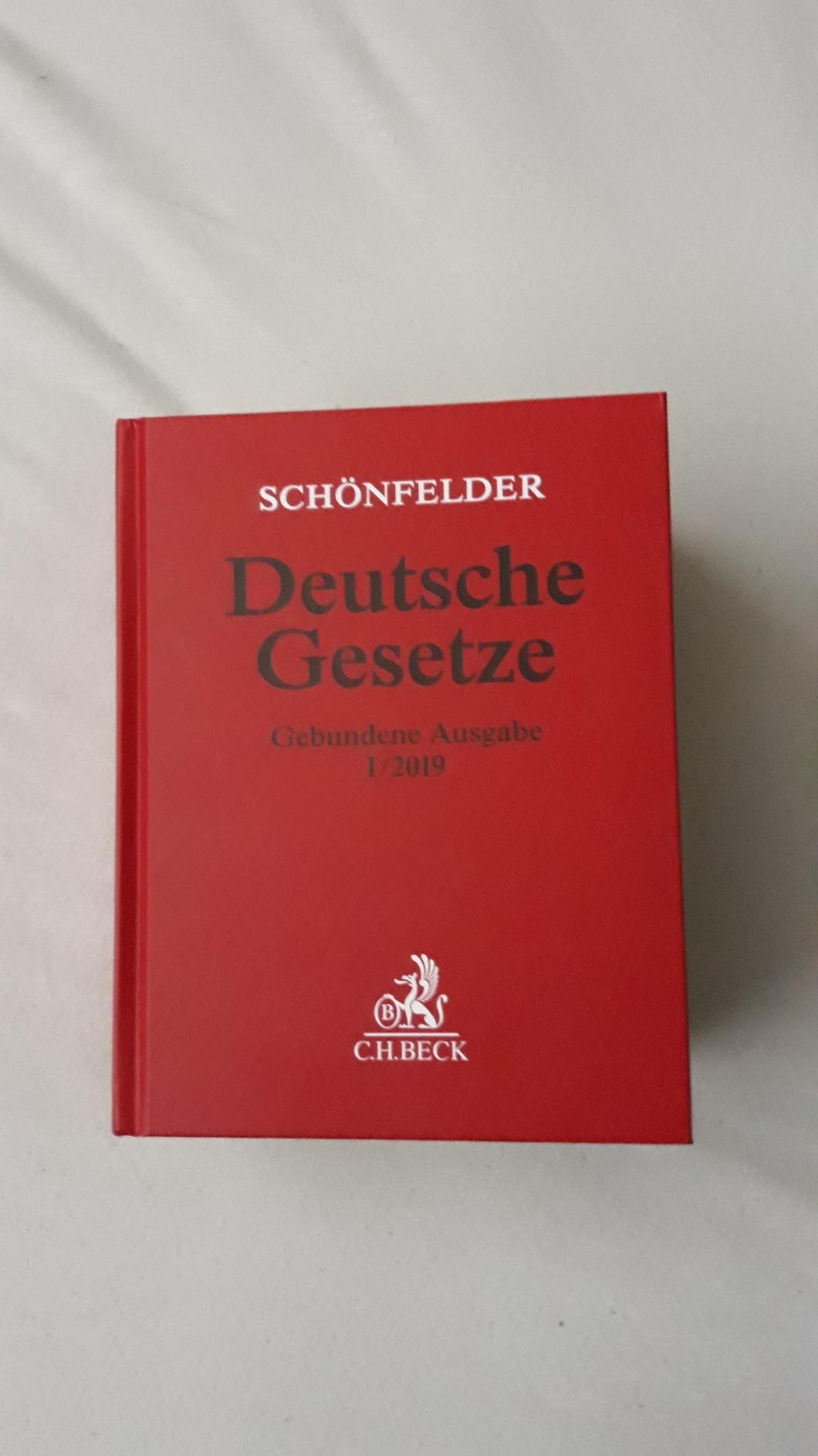Deutsche Gesetze Gebundene Ausgabe I/2019: Rechtsstand: 15. Januar 2019 ...