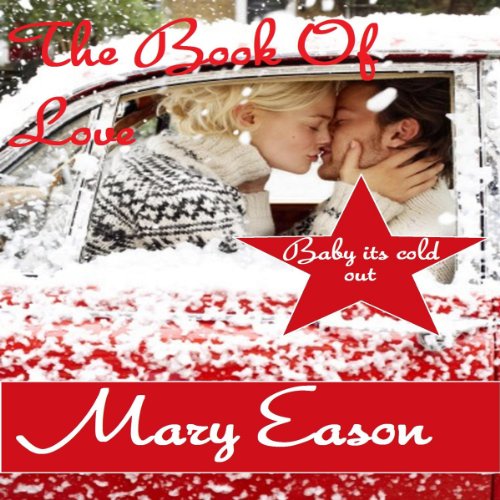 Amazon.com: The Book of Love: Baby It's Cold Out (Audible Audio Edition ...