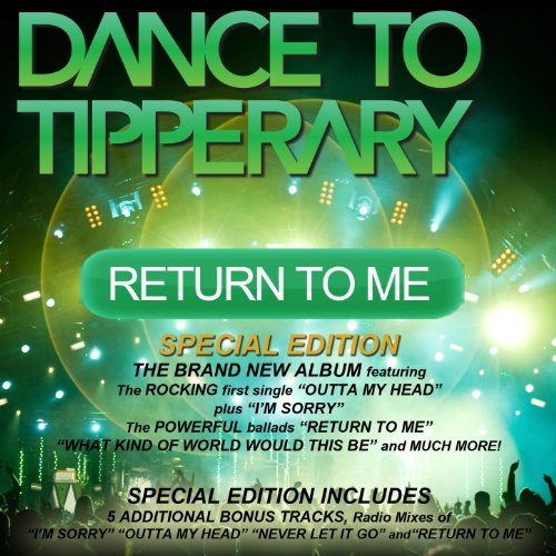Play Return To Me (Album Special Edition) by Dance To Tipperary on ...