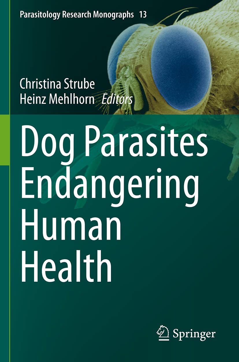 Dog Parasites Endangering Human Health (Parasitology Research ...