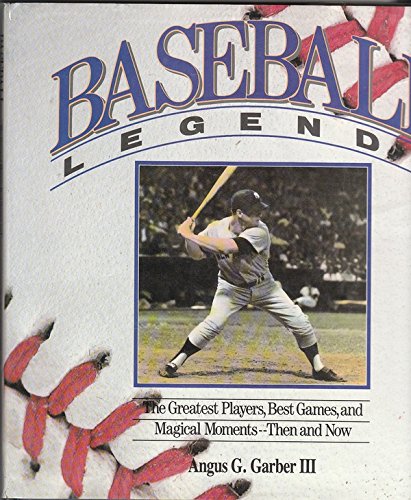 Baseball Legends: Garber: 9780999950388: Amazon.com: Books