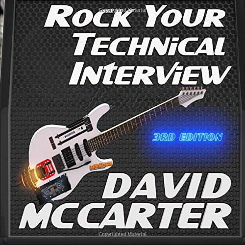 Rock Your Technical Interview: McCarter, David: 9781365329357: Amazon.com: Books