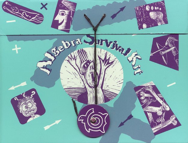 Algebra Survival Kit: A Conversational Guide for the Thoroughly ...