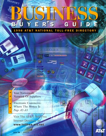 Buy Business Buyer's Guide: 1998 At&t National Toll-Free Directory ...