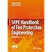 SFPE Handbook of Fire Protection Engineering: Dinenno, Philip J., Drysdale, Dougal, Ph.D ...