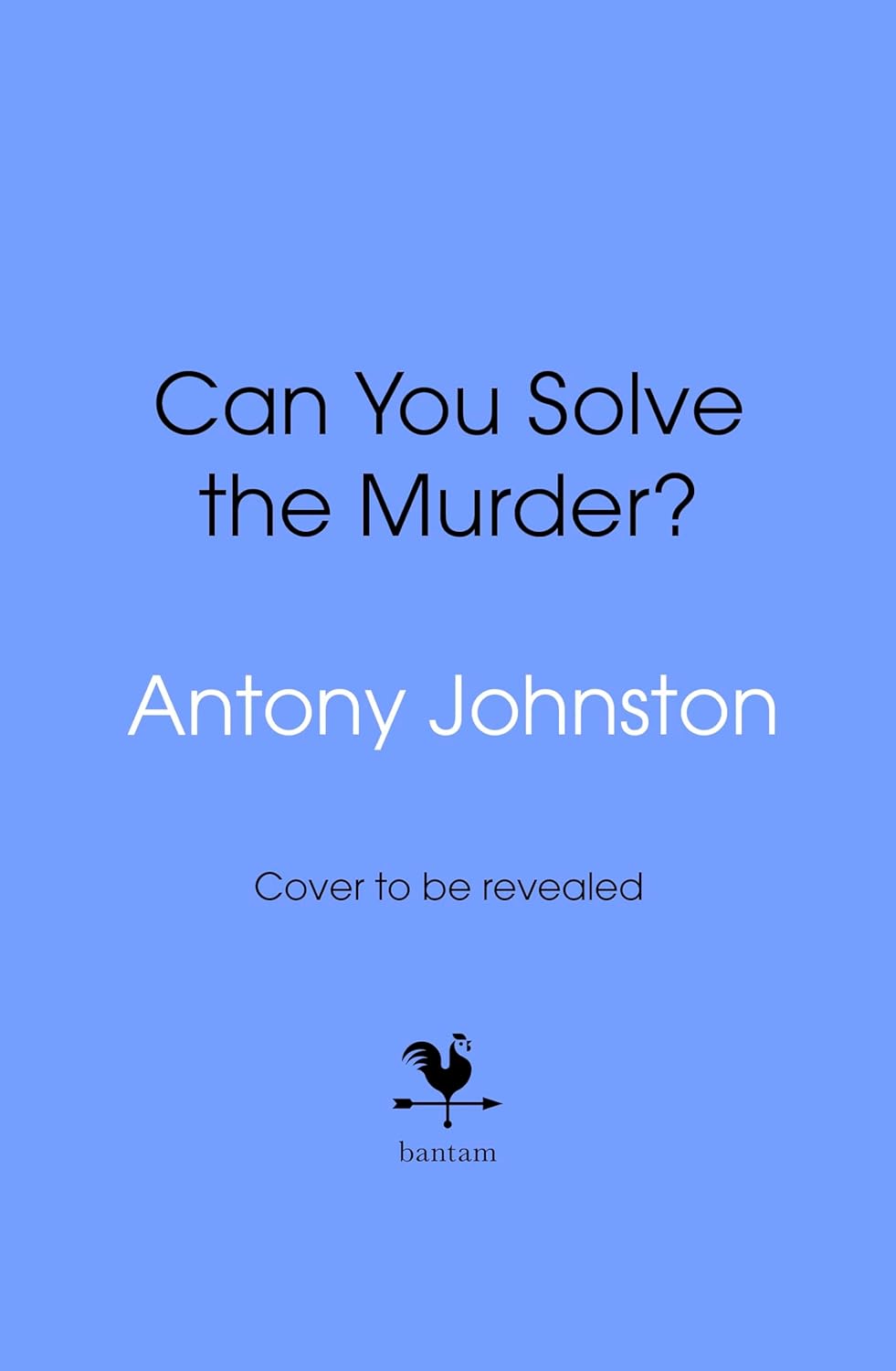Can You Solve the Murder?: Investigate your own murder mystery and ...