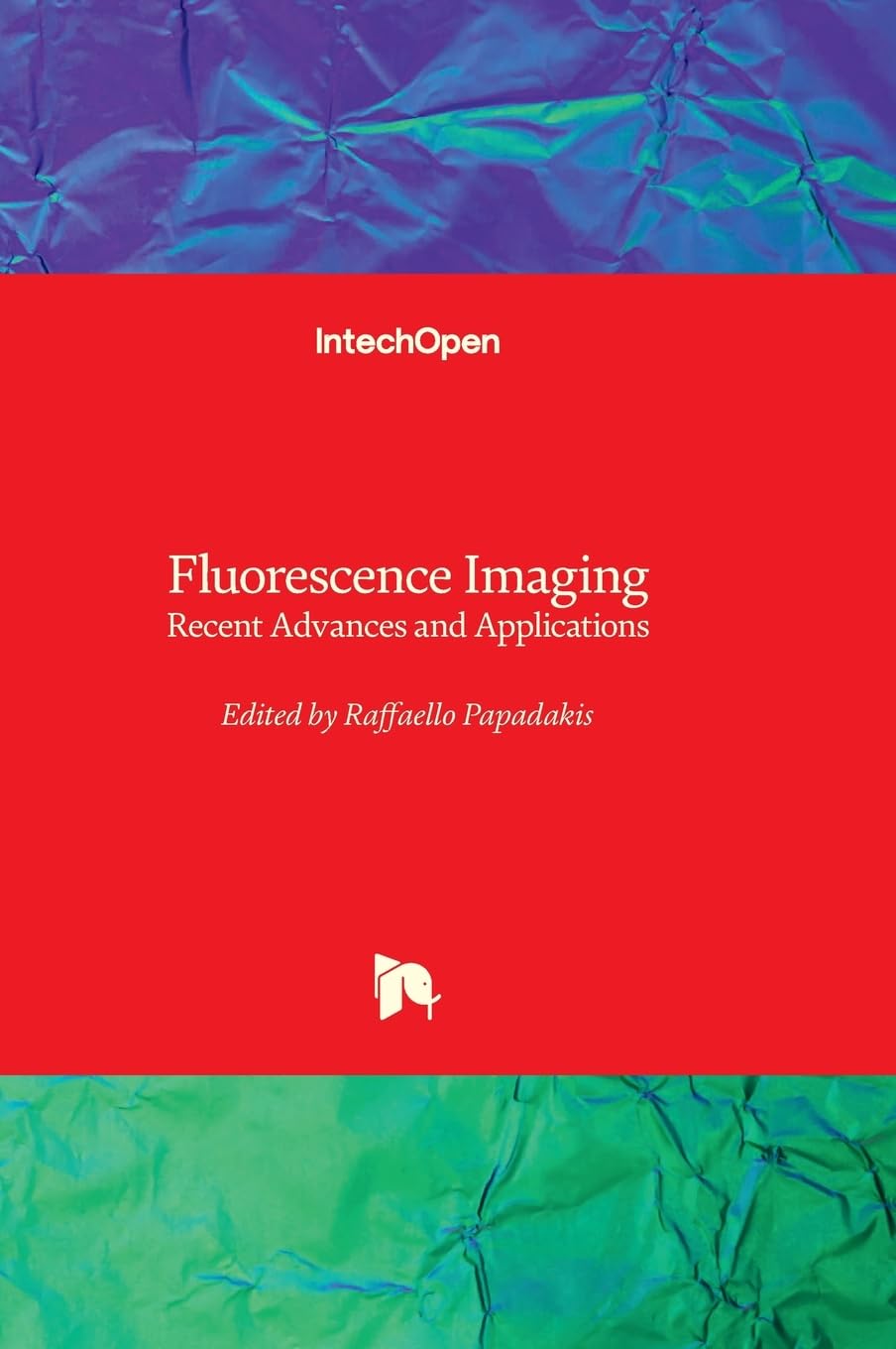 Buy Fluorescence Imaging: Recent Advances and Applications Book Online ...