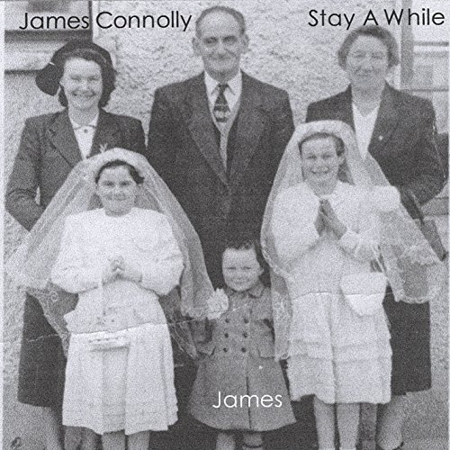 Play Stay A While by James Connolly on Amazon Music