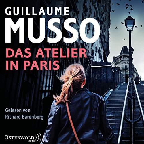 Das Atelier in Paris (Hörbuch-Download): Guillaume Musso, Richard ...