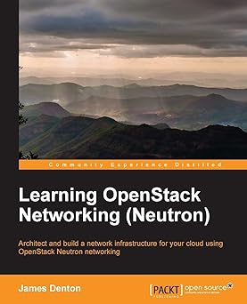 Amazon.com: Learning Openstack Networking Neutron: Architect and Build a Network Infrastructure ...