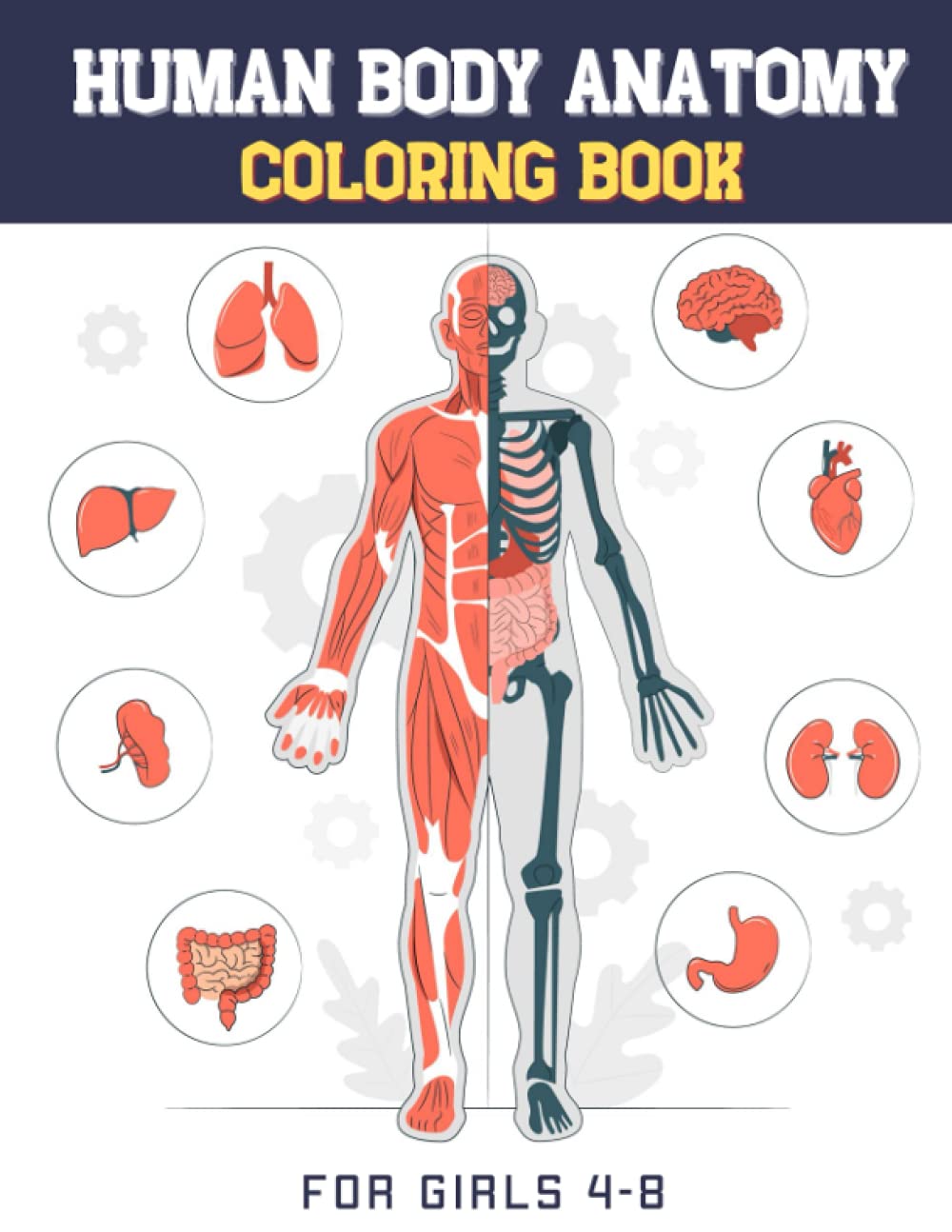 Buy Human Body Anatomy Coloring Book For Girls 4-8: coloring book,Human ...