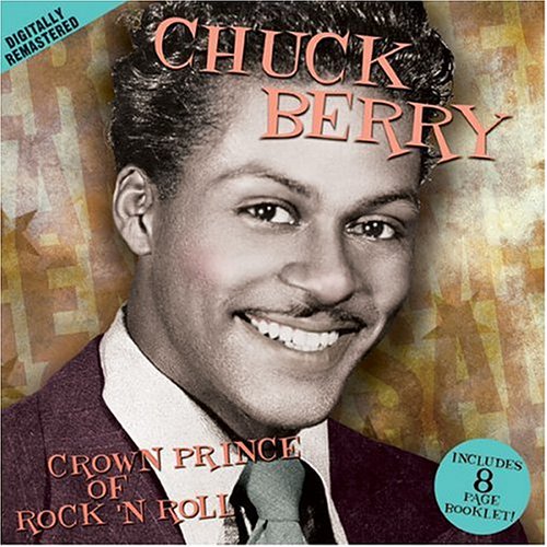 Berry, Chuck - Crown Prince of Rock N Roll - Amazon.com Music