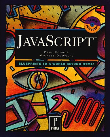 Javascript: Kooros, Paul, Dewolfe, Michele: 9780761506850: Amazon.com ...