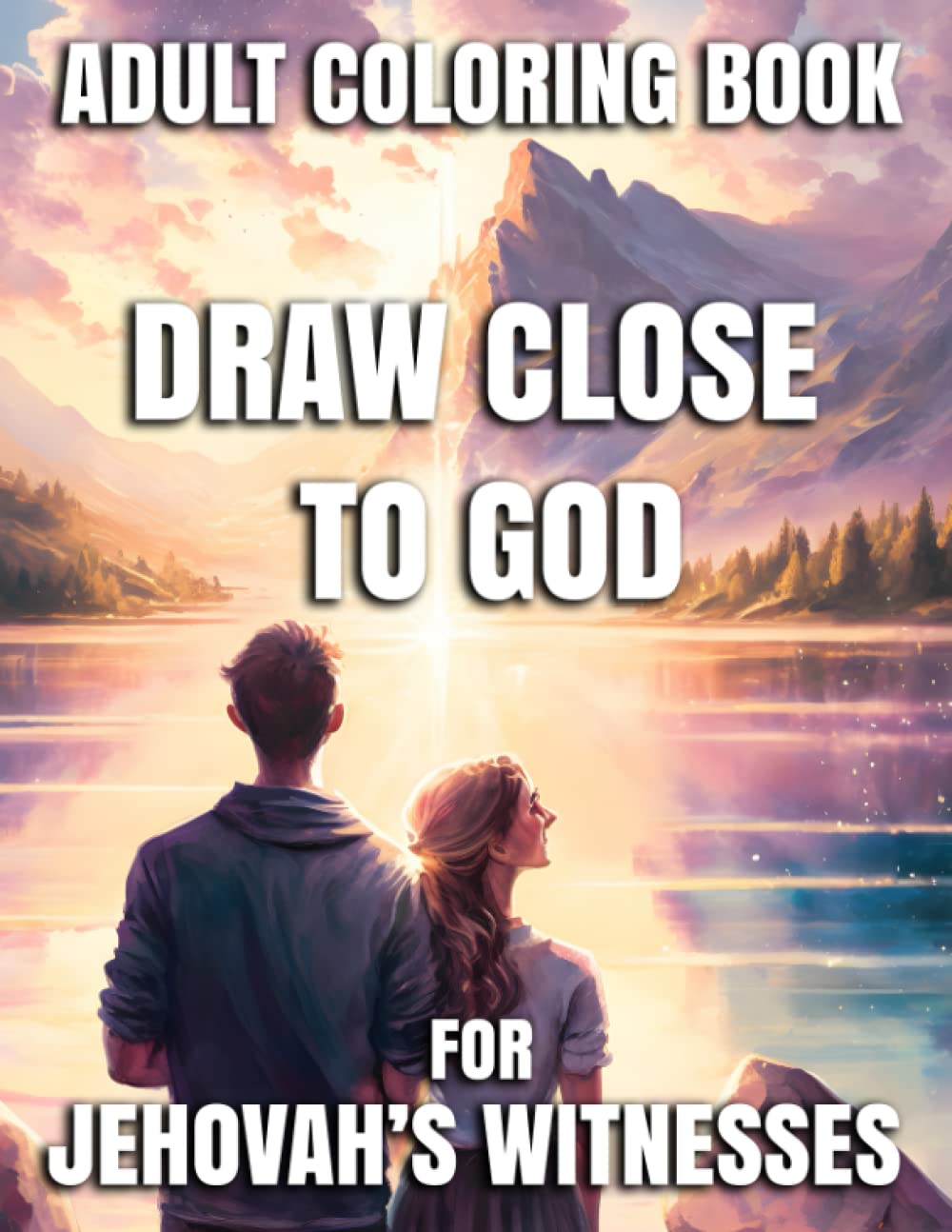 Draw Close To God Adult Coloring Book For Jehovah's Witnesses: Hobbs ...