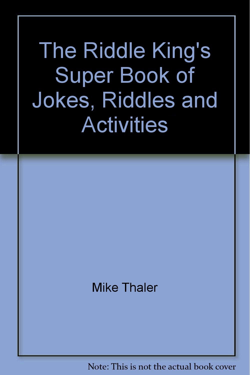 The Riddle King's Super Book of Jokes, Riddles, & Activities | Amazon ...