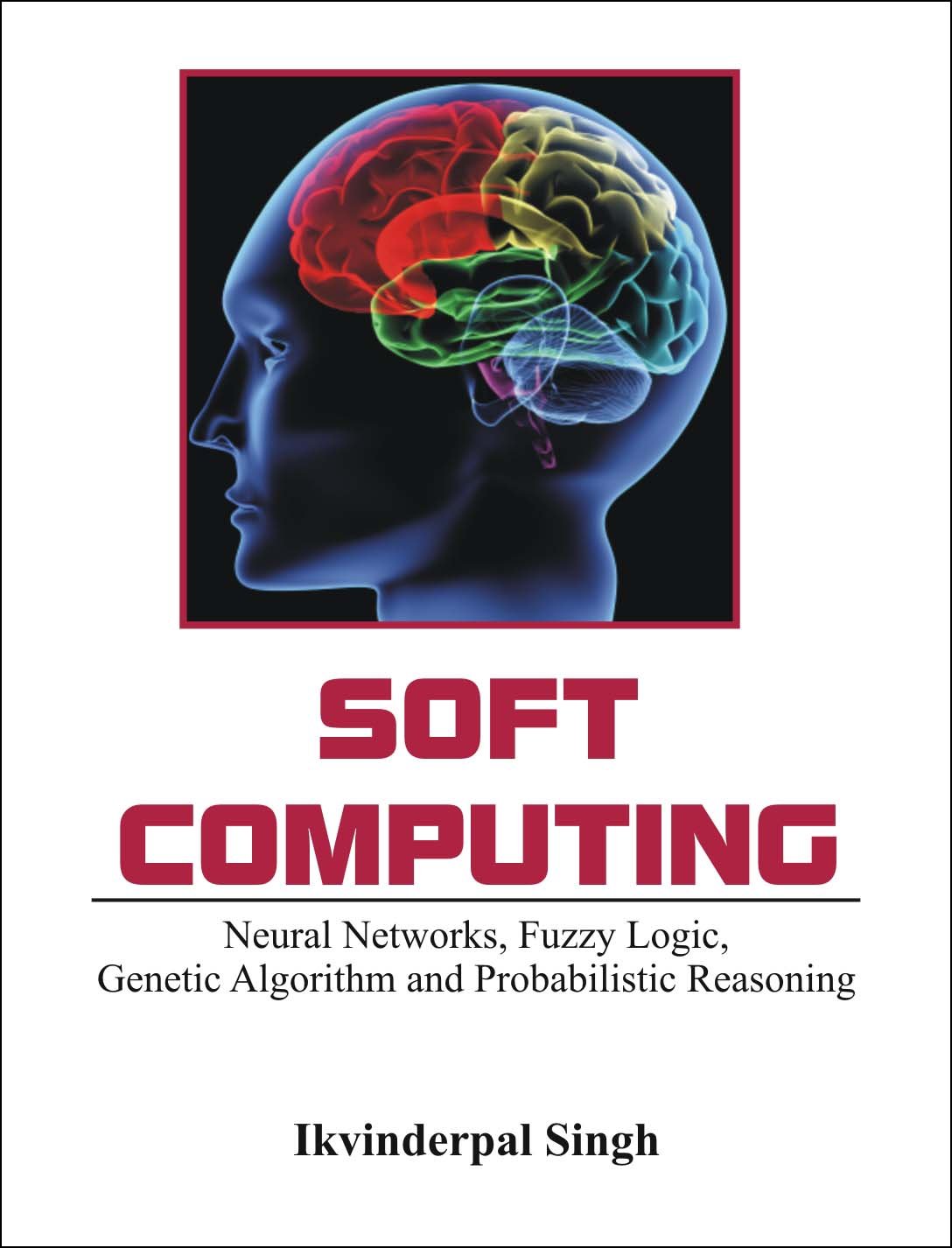Buy Soft Computing Book Online at Low Prices in India | Soft Computing ...