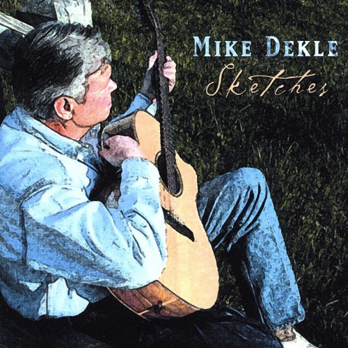 Amazon.com: Sketches : Mike Dekle: Digital Music