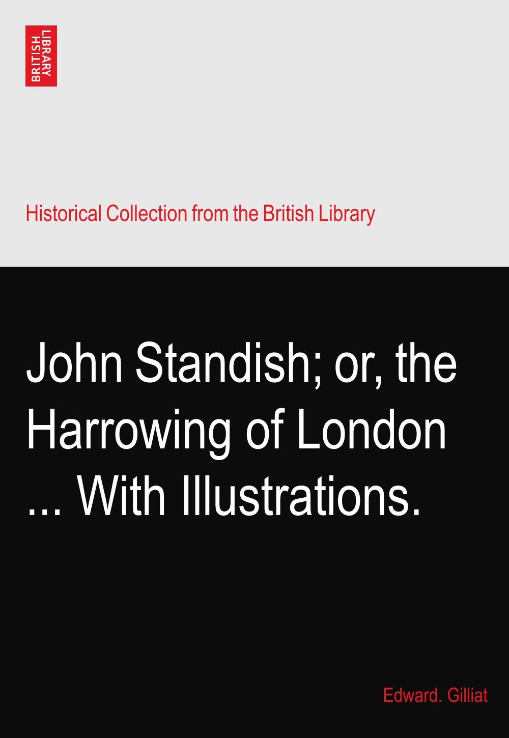 Amazon.com: John Standish; or, the Harrowing of London ... With ...