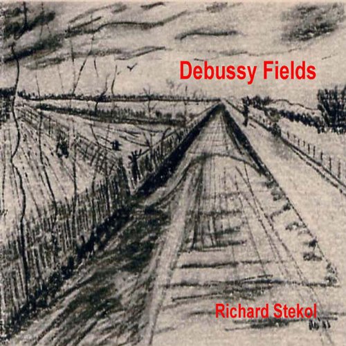 Amazon.com: Debussy Fields : Richard Stekol: Digital Music