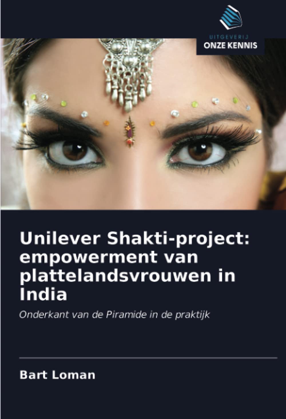 Buy Unilever Shakti-project: empowerment van plattelandsvrouwen in ...