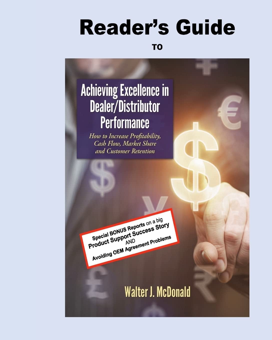 Reader's Guide to Achieving Excellence in Dealer/Distributor ...