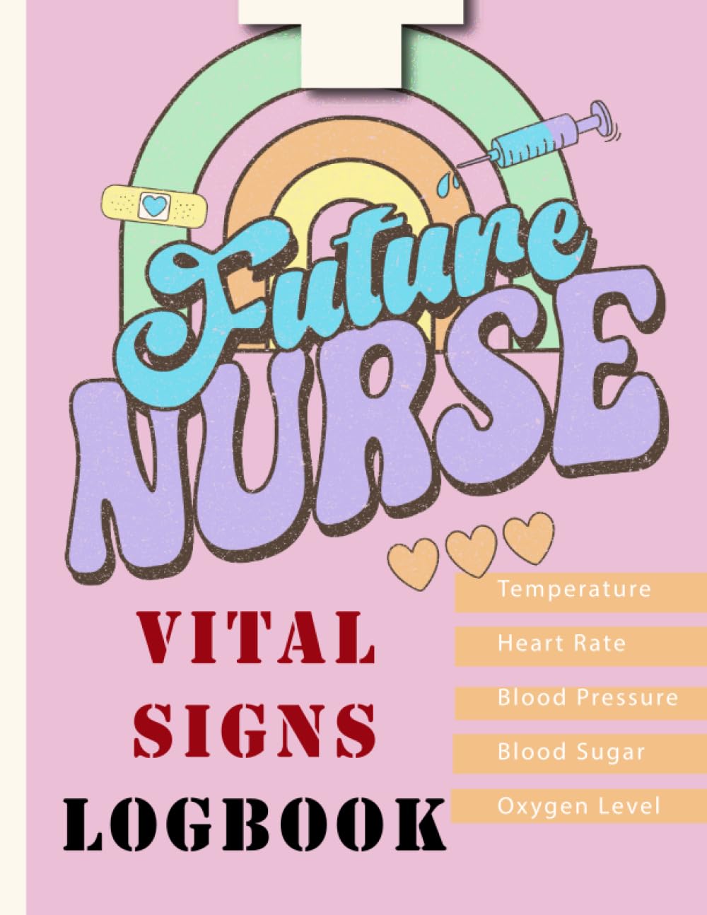 VITAL SIGNS LOGBOOK FOR NURSES: Nursing documentation journal includes ...
