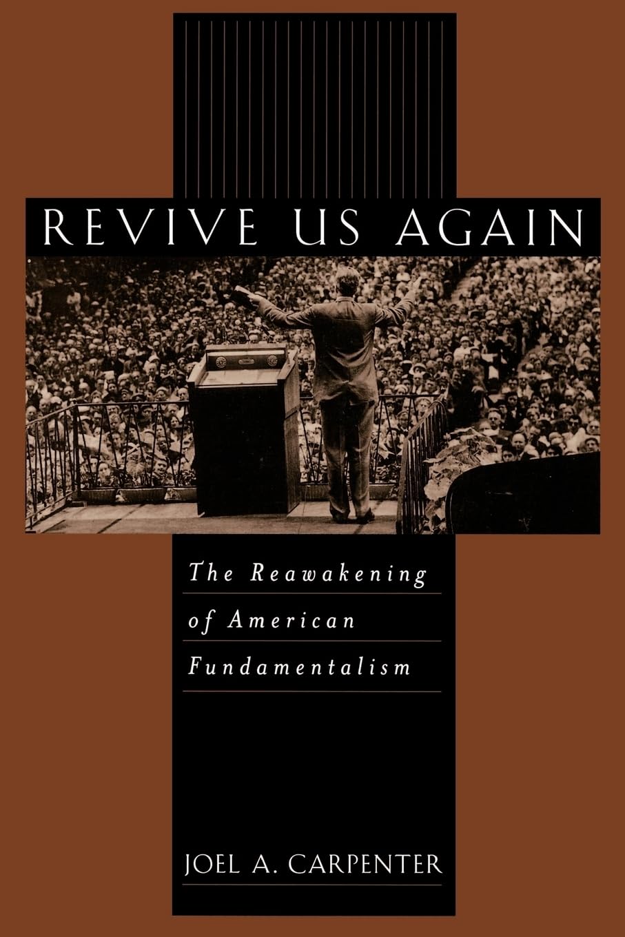 Amazon.com: Revive Us Again: The Reawakening of American Fundamentalism ...