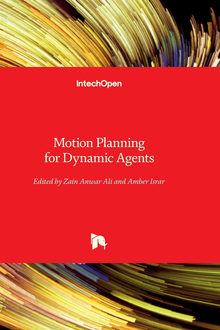 Motion Planning for Dynamic Agents: Ali, Zain Anwar, Israr, Amber ...