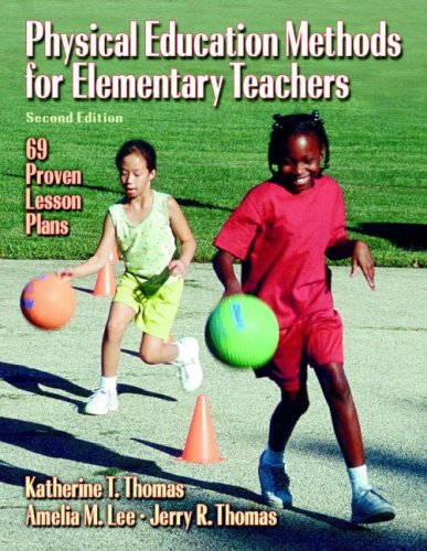Physical Education Methods for Elementary Teachers, 2nd Edition ...