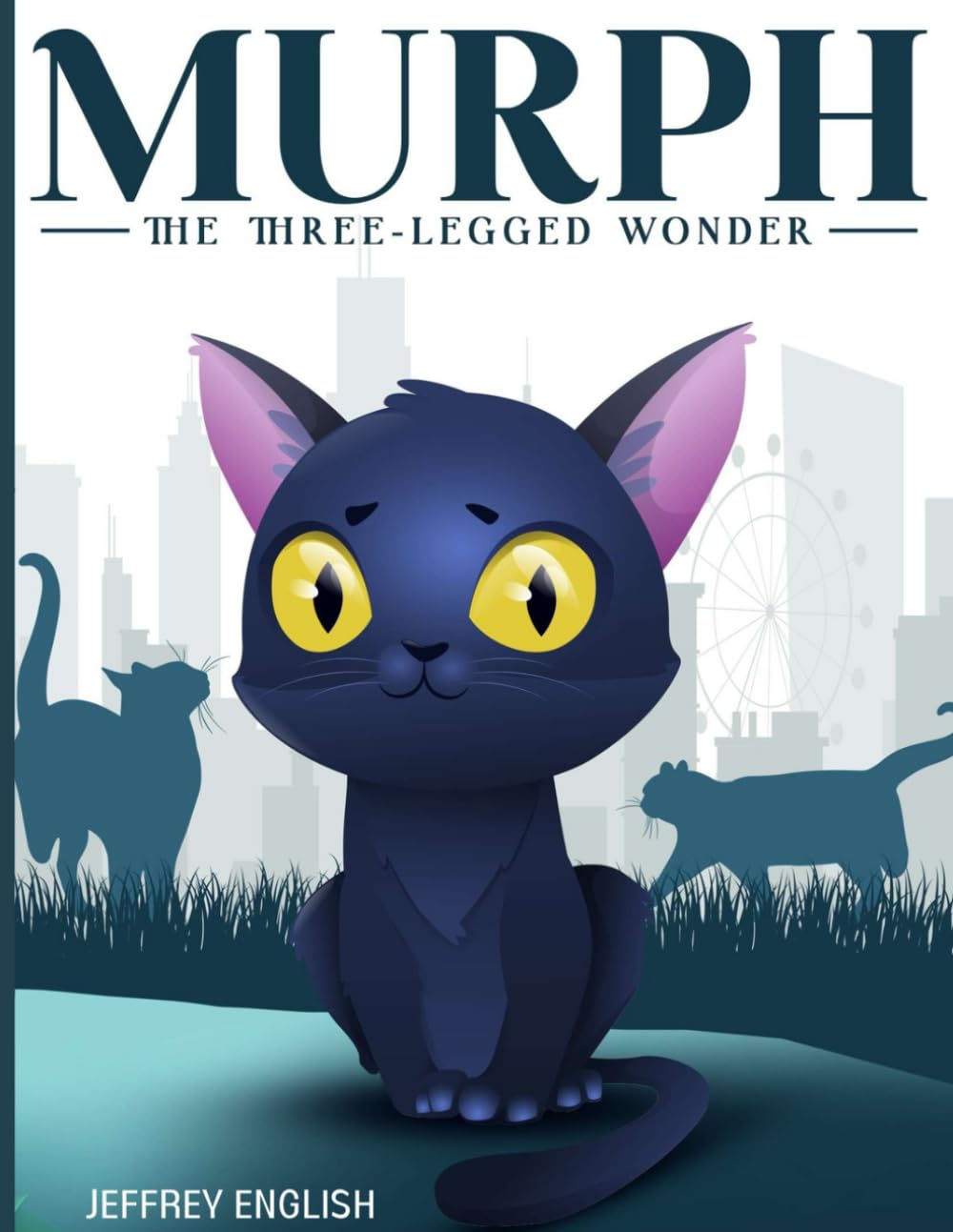 Murph The Three-Legged Wonder: English, Jeffrey, English, Jeffrey ...