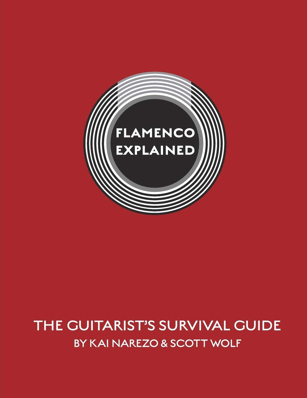 Flamenco Explained: Kai, Narezo, Scott, Wolf: 9781532362644: Amazon.com ...