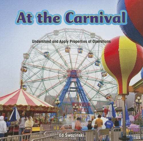 At the Carnival: Understand and Apply Properties of Operations (Rosen ...