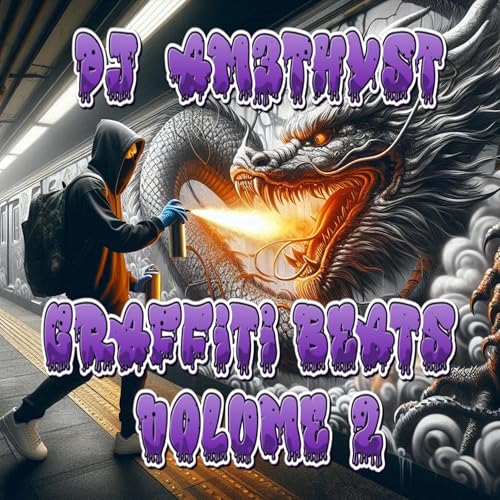 Graffiti Beats Volume 2 [Explicit] von DJ Am3thyst bei Amazon Music ...