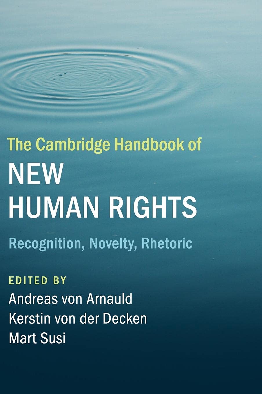Buy The Cambridge Handbook of New Human Rights: Recognition, Novelty ...
