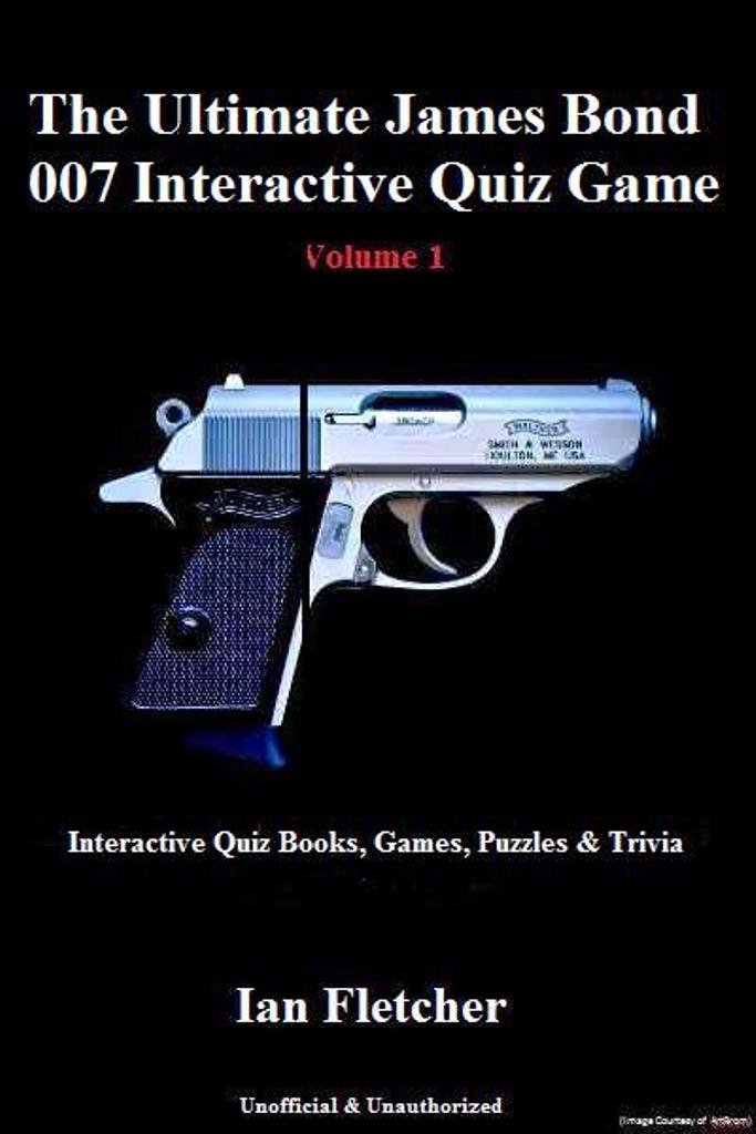 Amazon.com: The Ultimate James Bond 007 Interactive Quiz Game: Volume 1 ...
