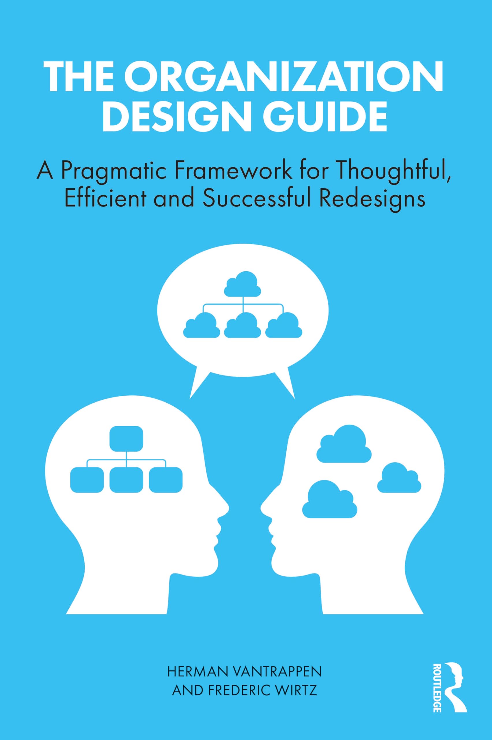 Amazon.com: The Organization Design Guide: 9781032612683: Vantrappen ...