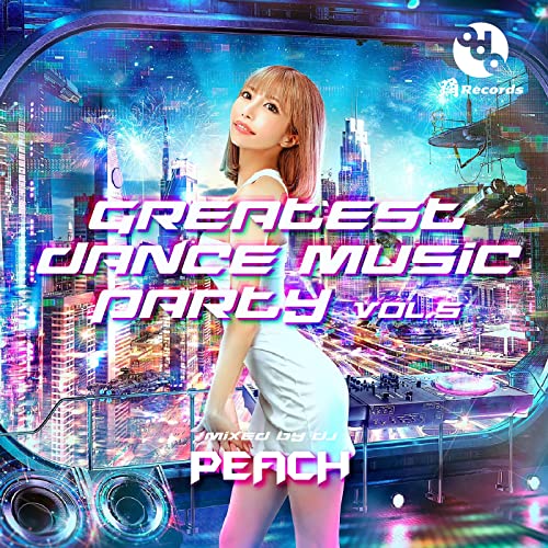 Amazon Music Unlimited - DJ Peach 『GREATEST DANCE MUSIC PARTY vol.5 ...