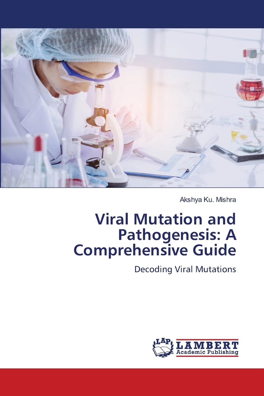Buy Viral Mutation and Pathogenesis: A Comprehensive Guide Book Online ...