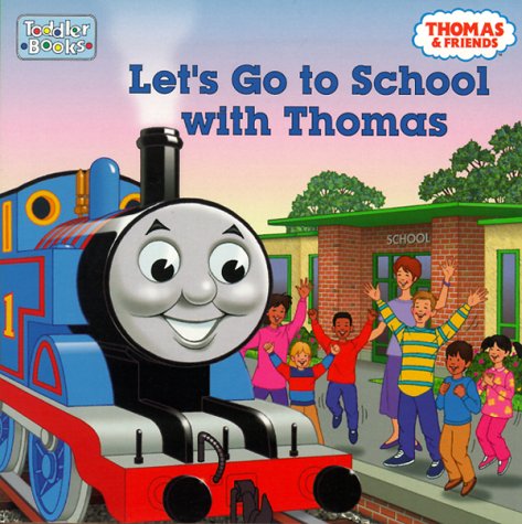 Let's Go to School With Thomas: Random House, Moroney, Christopher ...
