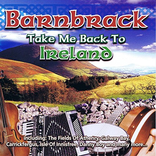 Amazon.com: Take Me Back to Ireland : Barnbrack: Digital Music