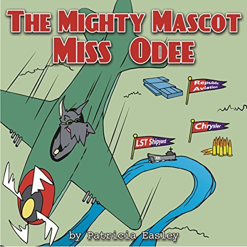 The Mighty Mascot Miss Odee: Patricia Easley: 9781495163579: Amazon.com ...