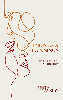 Endings and Beginnings eBook : Cassidy, Anita: Amazon.com.au: Books